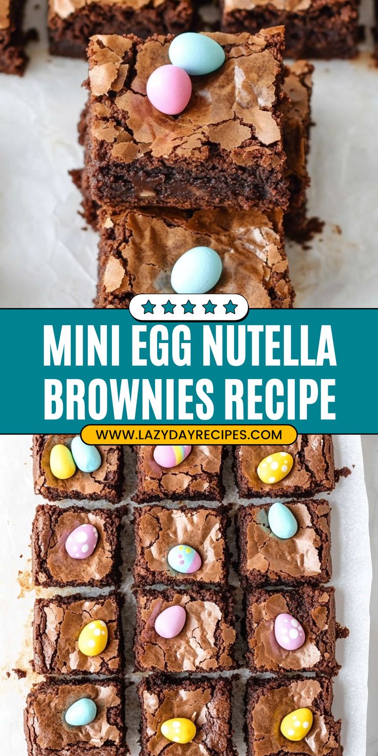 Mini Egg Nutella Brownies Recipe - LazyDayRecipes